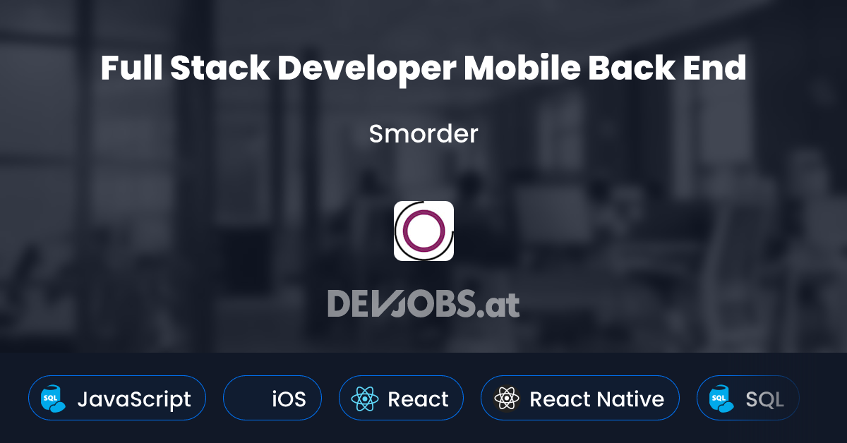 Full Stack Developer Mobile Back End bei Smorder | DEVjobs.at