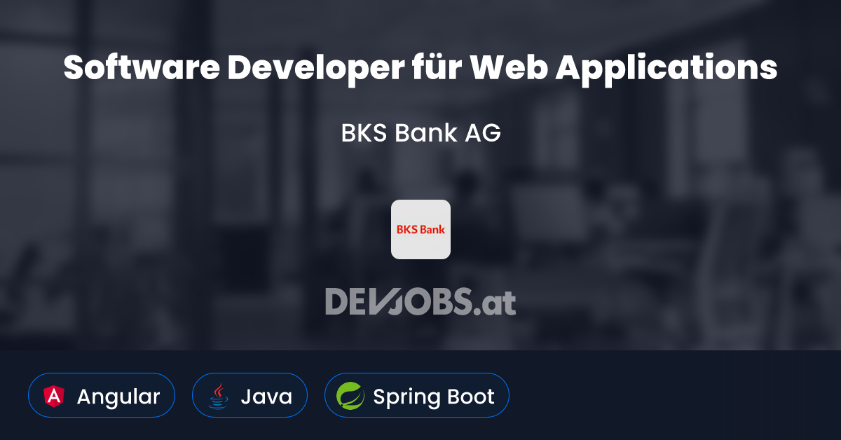 Software Developer für Web Applications bei BKS Bank AG | DEVjobs.at