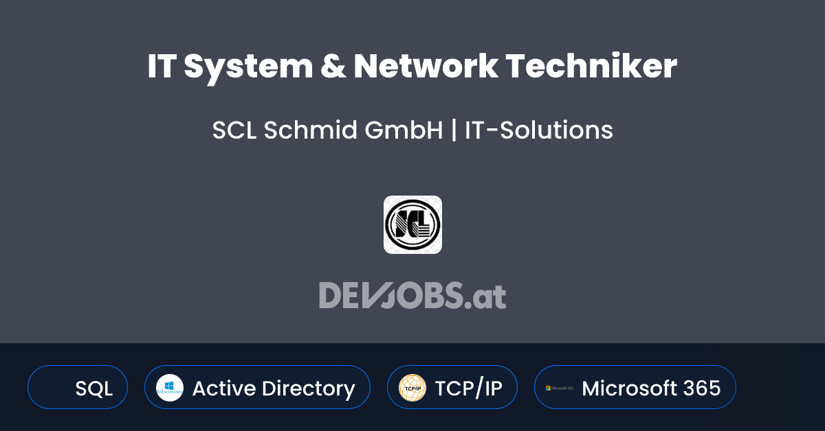 IT System & Network Techniker bei SCL Schmid GmbH | IT-Solutions ...