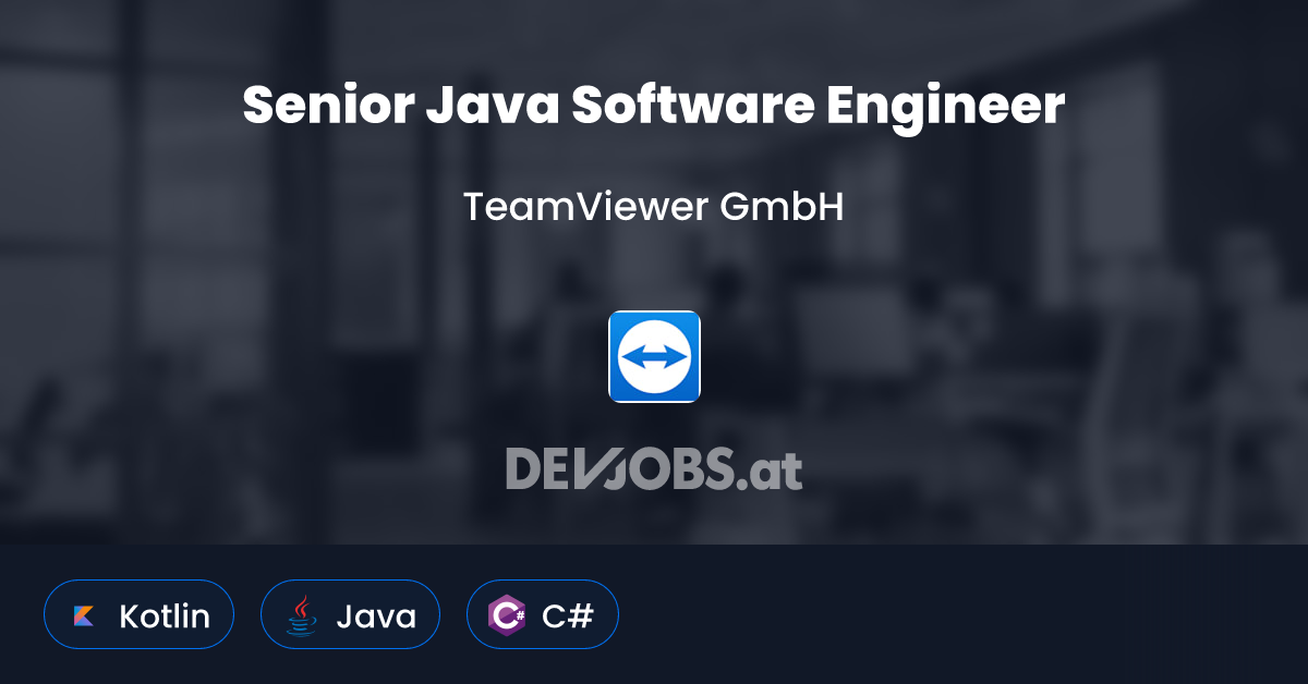 Senior Java Software Engineer bei TeamViewer GmbH | DEVjobs.at
