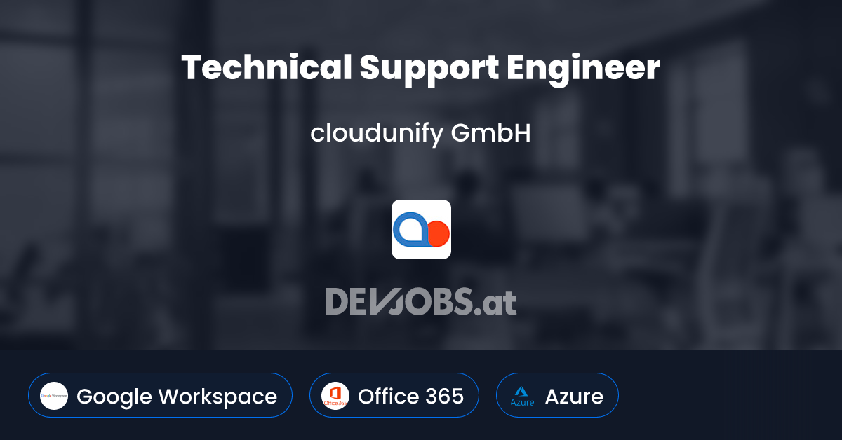 Technical Support Engineer bei cloudunify GmbH | DEVjobs.at